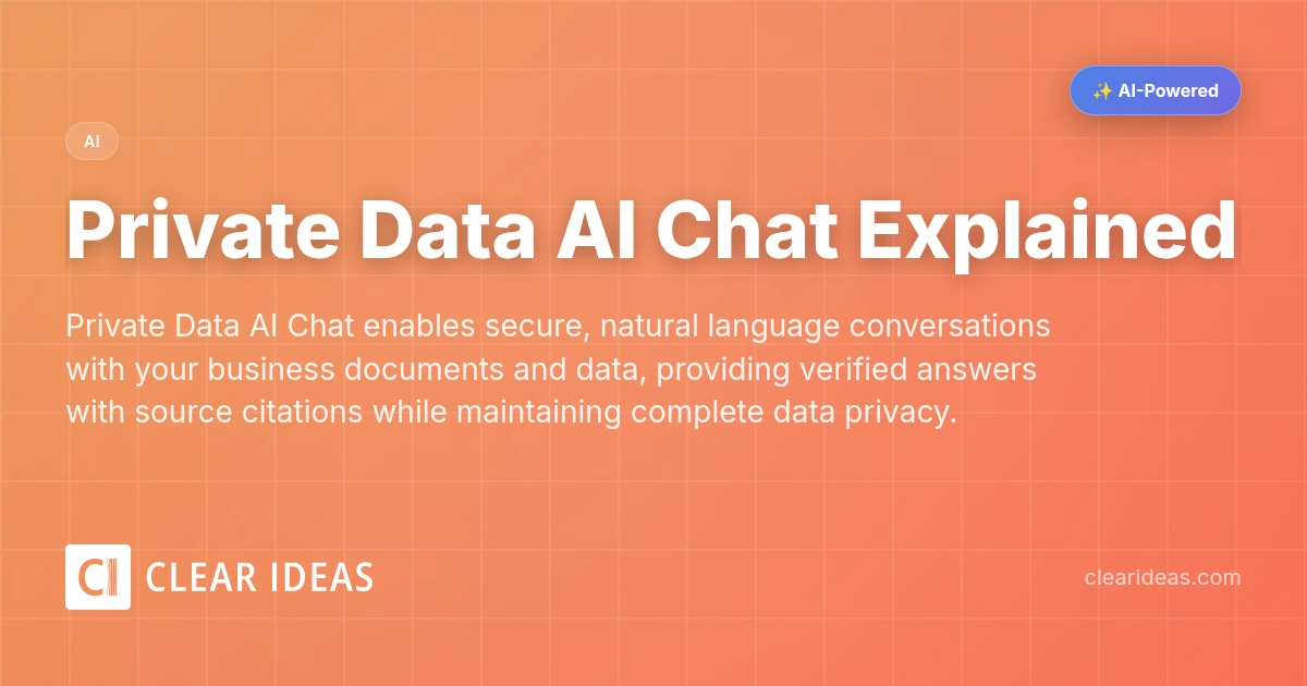 Private Data AI Chat Explained | Clear Ideas™